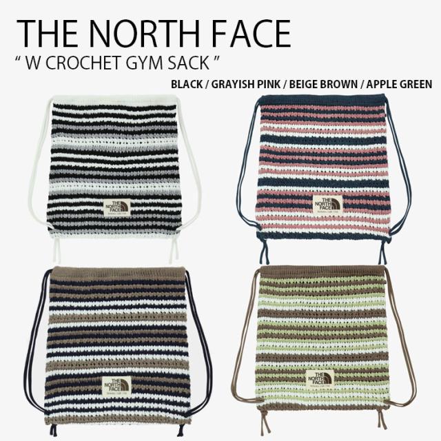THE NORTH FACE ノースフェイス ナップサック W CROCHET GYM SACK クロシェ バッグ かぎ編み メンズ レディース NN2PR19J/K/L/M