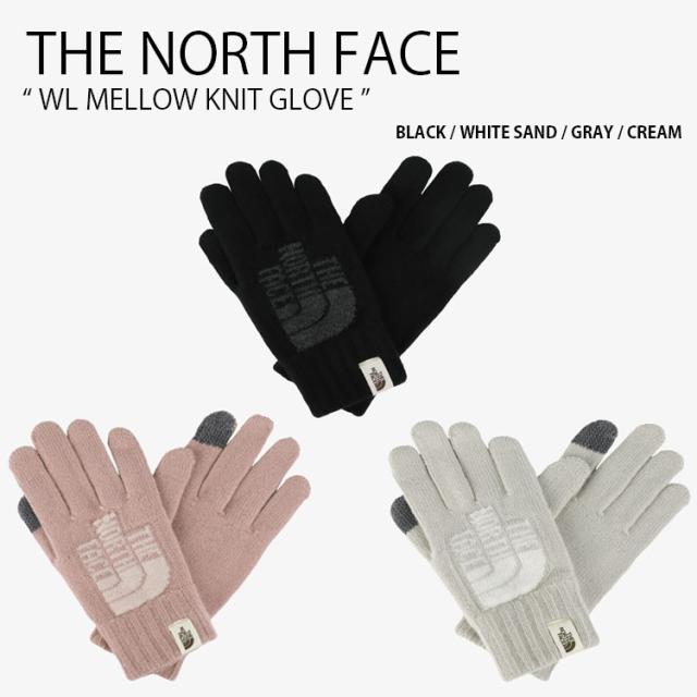 THE NORTH FACE ノースフェイス 手袋 WL MELLOW KNIT GLOVE ホワイトレーベル メロウ ニット グローブ メンズ レディース NJ3GR51J/K/L