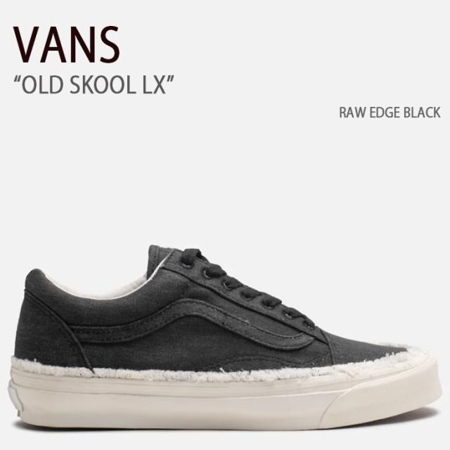 VANS スニーカー OLD SKOOL LX VN0A5FBEBLK オールドスクール LX BLACK