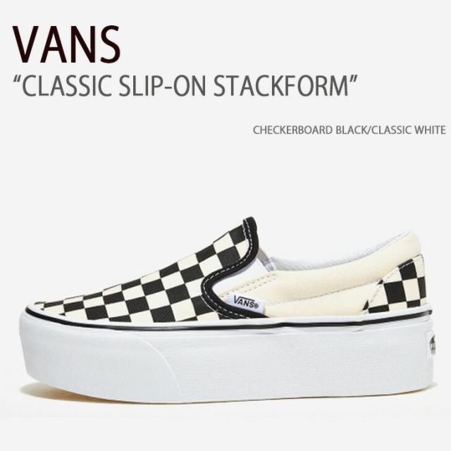 VANS バンズ スニーカー CLASSIC SLIP-ON STACKFORM CHECKERBOARD BLACK CLASSIC WHITE VN0A7Q5RTYQ