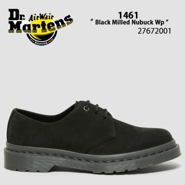 Dr.Martens ドクターマーチン レザーシューズ  1461 Black Milled Nubuck Wp 27672001 3ホール ビジネス フォーマル シューズ  ブラック