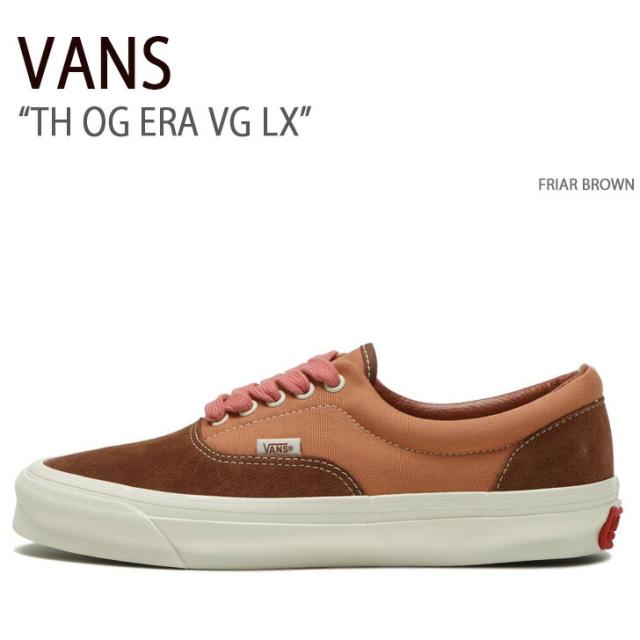 VANS バンズ スニーカー TH OG ERA VG LX FRIAR BROWN VN0007PCC0R TH OGエラVG LX フライアーブラウン