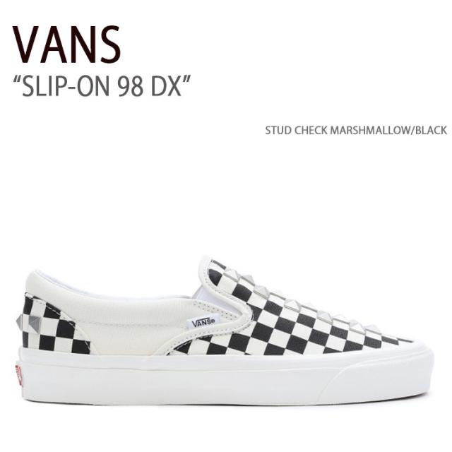 VANS バンズ スニーカー SLIP-ON 98 DX STUD CHECK MARSHMALLOW BLACK VN0A7Q58KIG スリッポン98DX