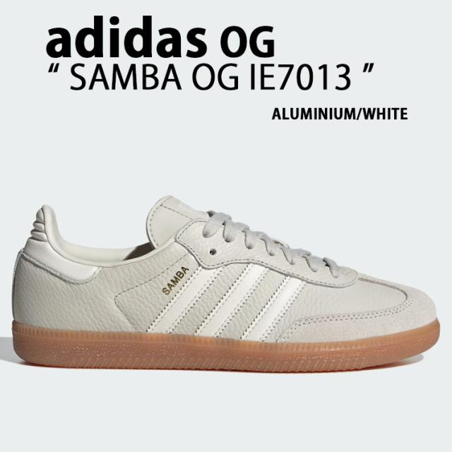 adidas originals アディダス スニーカー SAMBA OG IE7013 サンバ オリジナル ALUMINIUM WHITE BEIGE シューズ レザー 本革 アルミニウム