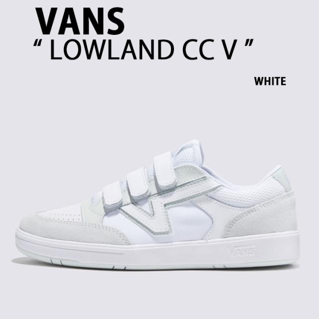 VANS バンズ スニーカーLOWLAND CC V WHITE VN000CTHBES ローランド CC V WHITE メンズ レディース