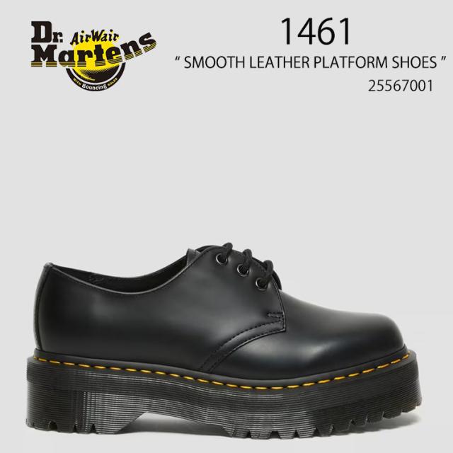 Dr.Martens ドクターマーチン レザーシューズ 1461 SMOOTH LEATHER PLATFORM SHOES 25567001 Black Polished Smooth ブラック レザー シューズ