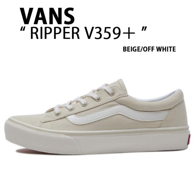 VANS バンズ スニーカー RIPPER V359CL+ リッパー BEIGE OFF WHITE スエード オフホワイト ベージュ スウェード