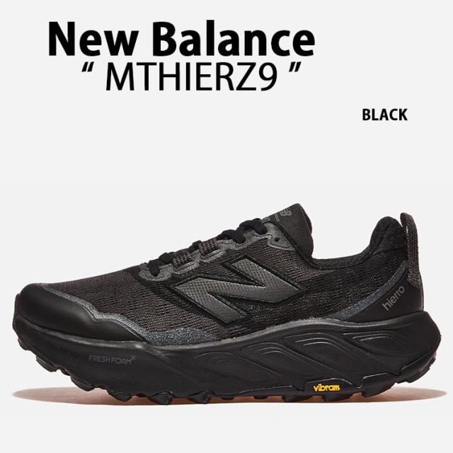 New Balance ニューバランス スニーカー FRESH FOAM X HIERRO V9 BLACK MTHIERZ9 フレッシュフォーム X ヒーロー V9 ブラック Vibram