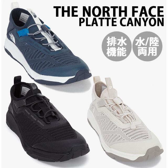 THE NORTH FACE ノースフェイス シューズ 水陸兼用 M PLATTE CANYON 排水機能 速乾性 アウトドアシューズ スリッポン NS84R12A/B/C