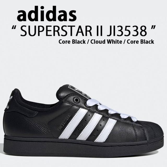 adidas アディダス スニーカー adidas SUPERSTAR II JI3538 Core Black / Cloud White / Core Black スーパースター II シューズ コアブラック クラウドホワイト