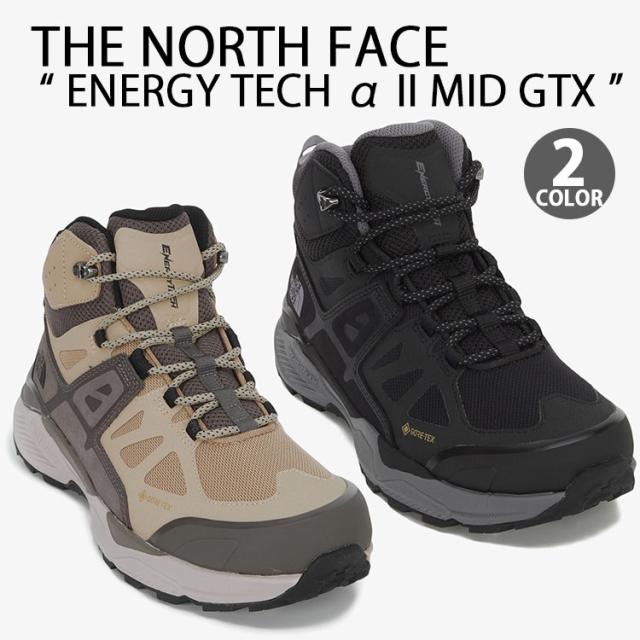 THE NORTH FACE ノースフェイス マウンテンブーツ ENERGY TECH ALPHA II MID GTX ブーツ GORE-TEX ゴアテックス ミッドカット NS95Q51A/B