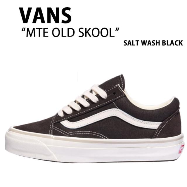VANS バンズ スニーカー MTE OLD SKOOL VN000CY2BLK エムティーイー オールドスクール ソルト ウォッシュ ブラック メンズ レディース 男性用 女性用