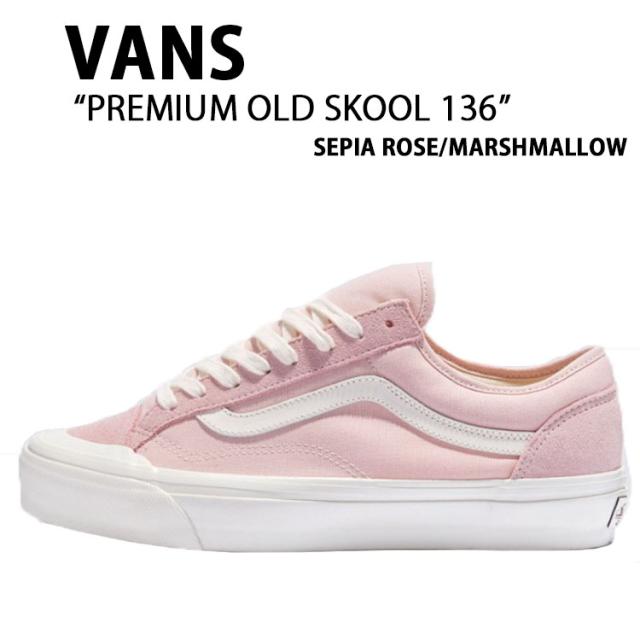 VANS バンズ スニーカー PREMIUM OLD SKOOL 136 VN000SHMFBM プレミアム オールドスクール 136 セピア ローズ マシュマロ レディース 女性用