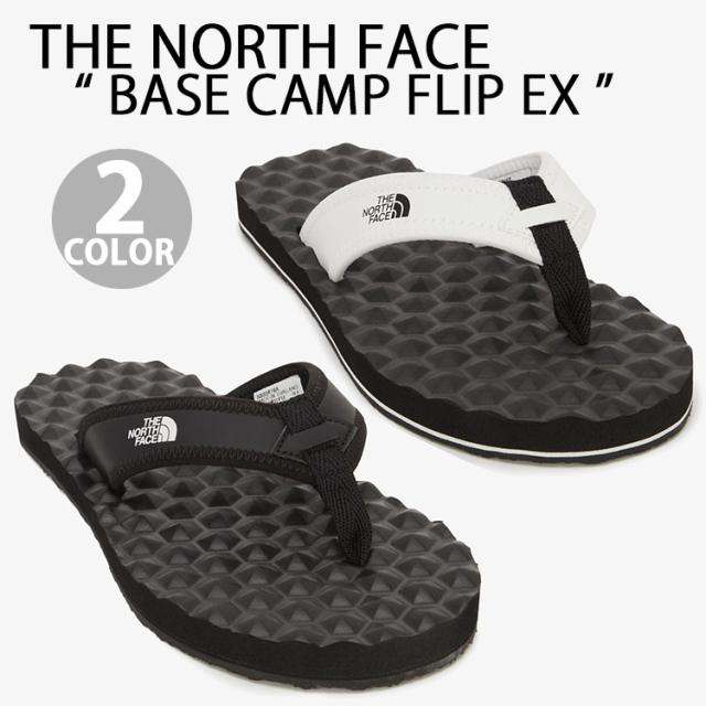 THE NORTH FACE ノースフェイス サンダル ビーチサンダル BASE CAMP FLIP EX シャワーサンダル BLACK WHITE フリップサンダル NS83R16A/B