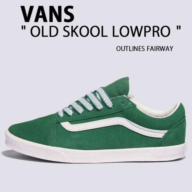 VANS バンズ スニーカー OLD SKOOL LOWPRO OUTLINES FAIRWAY VN000D0ABR1 オールドスクール ロープロ アウトライン フェアウエー