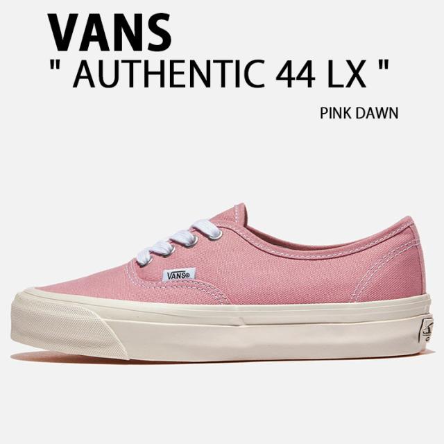 VANS バンズ スニーカー AUTHENTIC 44 LX PINK DAWN VN000D9NEN7 オーセンティック 44 LX ピンク ドーン シューズ ローカット