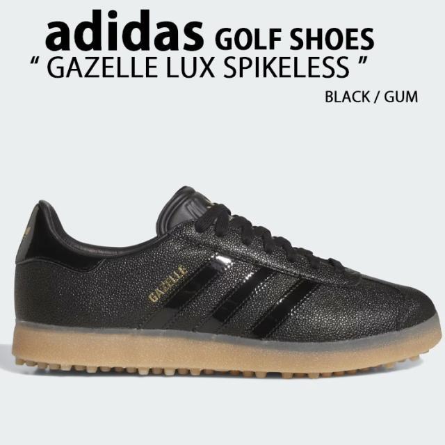 adidas Originals アディダス スニーカー GAZELLE LUX SPIKELESS GOLF SHOES JI4157 BLACK GUM ガゼル ラックス スパイクレス ゴルフシューズ ブラック ガム メンズ レディース