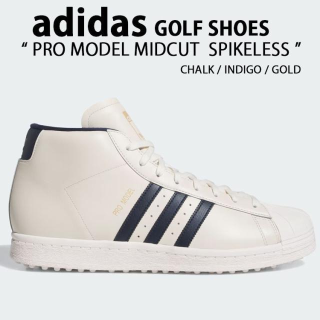 adidas Originals アディダス スニーカー PRO MODEL MIDCUT SPIKELESS GOLF SHOES JQ7722 CHALK INDIGO GOLD プロ モデル ミッドカット スパイクレス ゴルフシューズ チョーク インディゴ ゴールド メンズ レディース