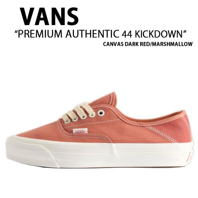VANS バンズ スニーカー PREMIUM AUTHENTIC 44 KICKDOWN CANVAS DARK RED MARSHMALLOW VN000D4YCIT プレミアム オーセンティック44 キックダウン キャンバス ダーク レッド マシュマロ 男性用 女性用