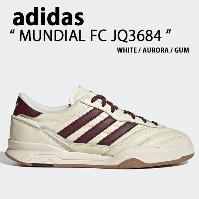 adidas originals アディダス スニーカー MUNDIAL FC JQ3684 シューズ ムンディアルFC クリーム バーガンディ メンズ レディース