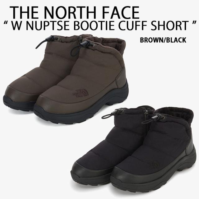 THE NORTH FACE ノースフェイス ダウンブーツ ショートブーツ W NUPTSE BOOTIE CUFF SHORT ブーティ カフブーツ BROWN BLACK NS87R58A/B