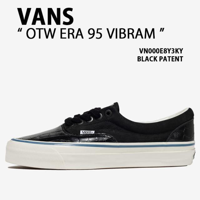 VANS バンズ スニーカー OTW ERA 95 VIBRAM VN000E8Y3KY シューズ エラ95 ビブラム スケボーシューズ レザーアッパー BLACK メンズ