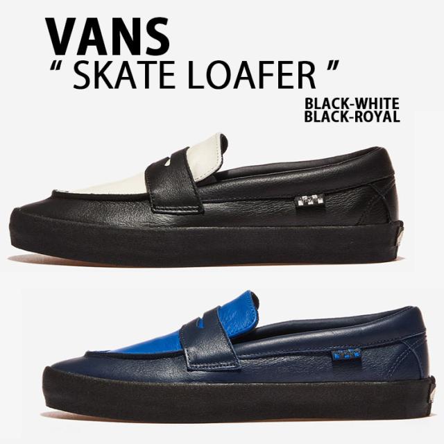 VANS バンズ ローファー SKATE LOAFER スケートローファー BLACK WHITE VN000VA6Y28 ブラックホワイト BLACK  BLUE VN000VA6H14