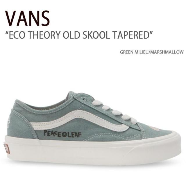 VANS スニーカー ECO THEORY OLD SKOOL TAPERED GREEN MILIEU MARSHMALLOW VN0A54F4AST1