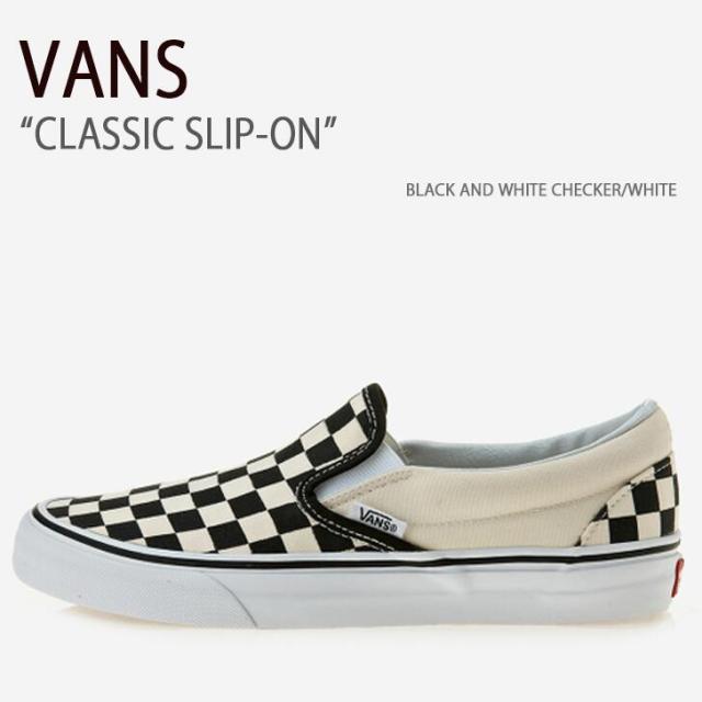 VANS スニーカー CLASSIC SLIP-ON BLACK AND WHITE CHECKER WHITE VN-0EYEBWW