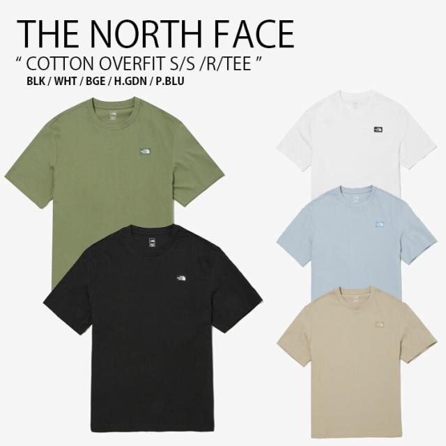 THE NORTH FACE ノースフェイス Tシャツ COTTON OVERFIT S/S /R/TEE NT7UN45A/B/C/D/E