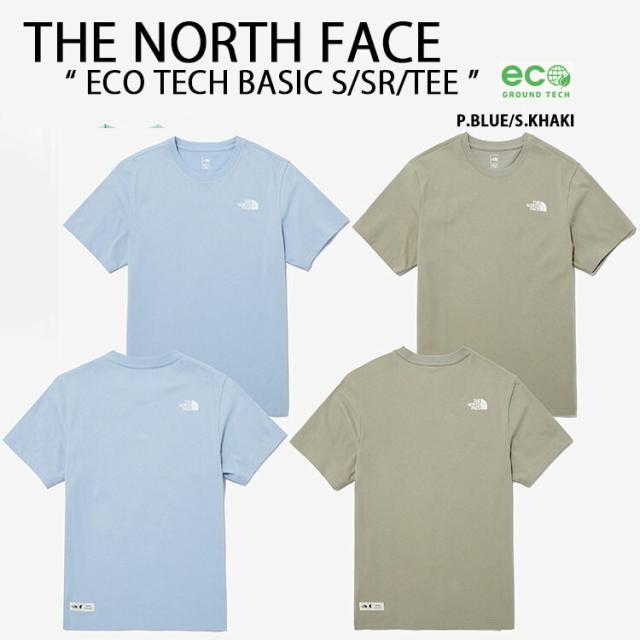 THE NORTH FACE ノースフェイス Tシャツ ECO TECH BASIC S/SR/TEE ベーシック シンプル BLUE KHAKI NT7UP20A/C