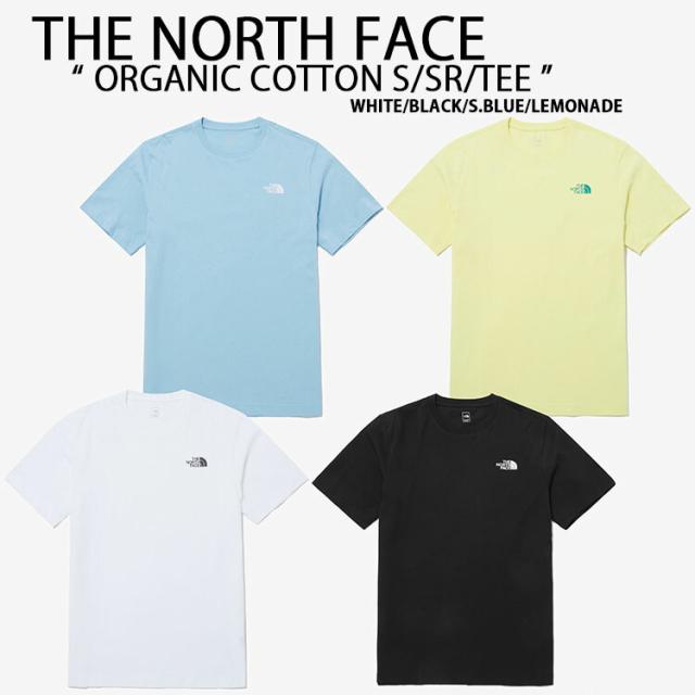THE NORTH FACE ノースフェイス Tシャツ ORGANIC COTTON S/SR/TEE ベーシック シンプル NT7UP21A/B/D/F