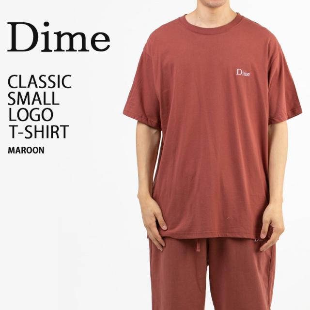 Dime ダイム Tシャツ CLASSIC SMALL LOGO T-SHIRT MAROON クラシックスモールロゴTシャツ  DIMKSTE004-QQ