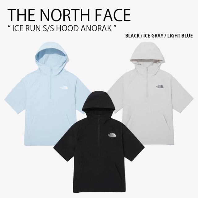 THE NORTH FACE ノースフェイス ナイロンジャケット ICE RUN S/S HOOD ANORAK フード アノラック 半袖 メンズ レディース NM5QQ01J/K/L