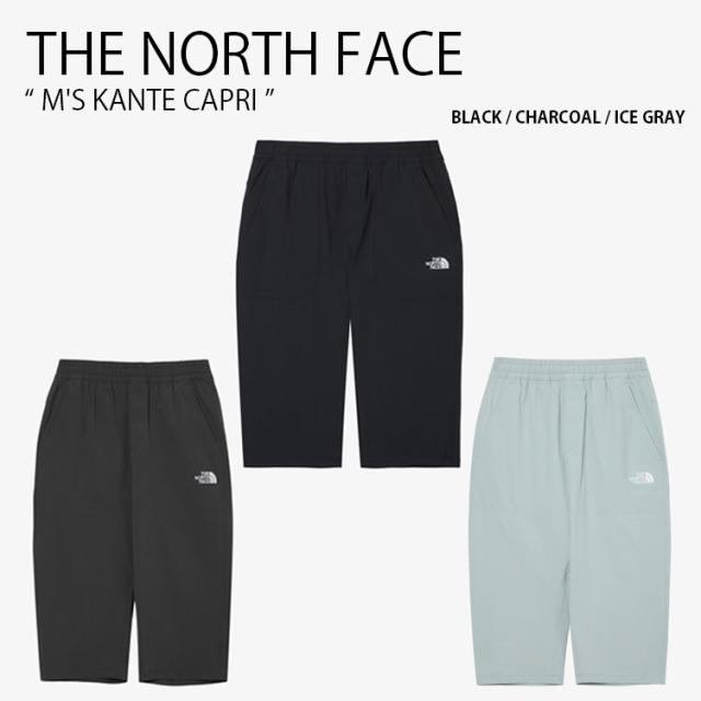 THE NORTH FACE ノースフェイス カプリパンツ M’S KANTE CAPRI ショーツ パンツ ハーフパンツ 半ズボン メンズ レディース NR6NQ01A/B/C