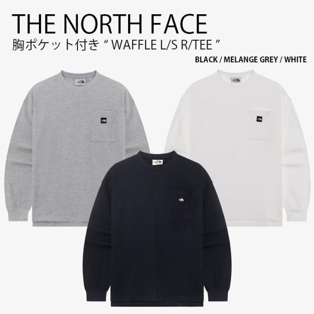 THE NORTH FACE ノースフェイス ロンT WAFFLE L/S R/TEE ティーシャツ 長袖 Tシャツ 胸ポケット付き メンズ レディース NT7TR02J/K/L