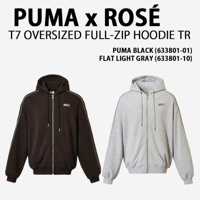 PUMA ロゼ×プーマ パーカー ROSE T7 OVERSIZED FULL-ZIP HOODIE TR オーバーサイズ ジップ フーディー 633801-01 633801-10 BLACKPINK