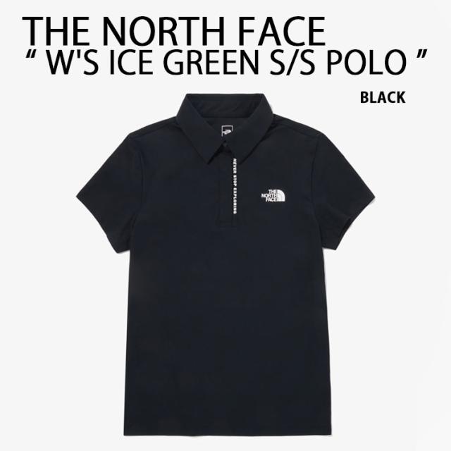 THE NORTH FACE ノースフェイス レディース ポロシャツ W’S ICE GREEN S/S POLO 冷感素材 吸湿速乾 BLACK レディースポロシャツ NT7PR31A
