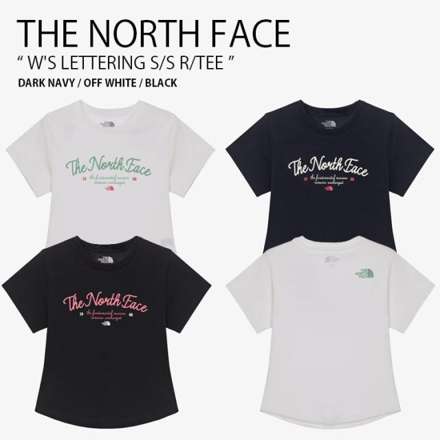 THE NORTH FACE ノースフェイス レディース Tシャツ W’S LETTERING S/S R/TEE ウィメンズ ティーシャツ 半袖 女性用 NT7UR33J/K/L