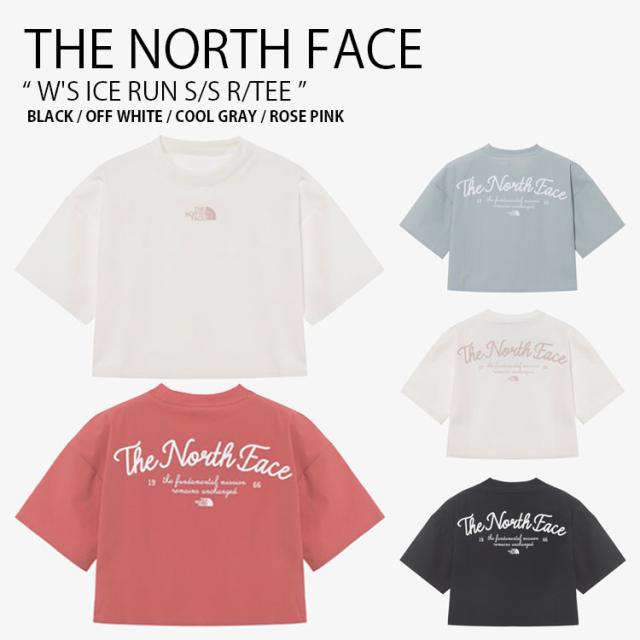 THE NORTH FACE ノースフェイス レディース Tシャツ W’S ICE RUN S/S R/TEE ウィメンズ ティーシャツ 半袖 女性用 NT7UR36J/K/L/M