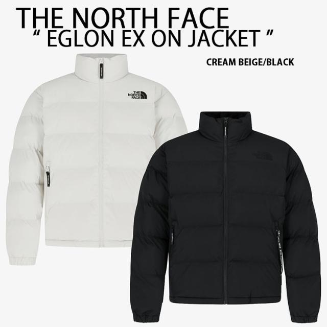THE NORTH FACE ノースフェイス ダウンジャケット EGLON EX ON JACKET エグロンジャケット パディングジャケット CREAM BLACK NJ3NR50J/K