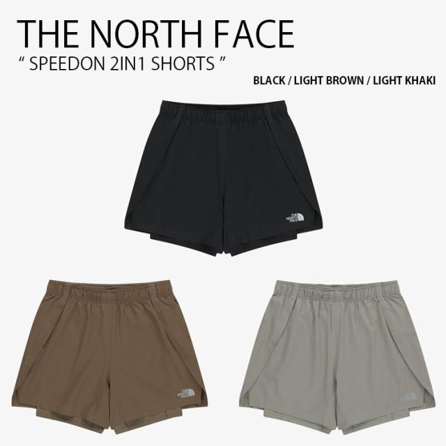 THE NORTH FACE ノースフェイス ショートパンツ SPEEDON 2IN1 SHORTS ショーツ パンツ 半ズボン メンズ レディース NS6NR50J/K/L