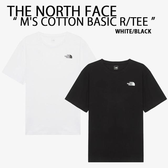 THE NORTH FACE ノースフェイス Tシャツ M’S COTTON BASIC R/TEE ベーシック コットン BLACK WHITE コットンTシャツ ロゴ NT7UR08A/B