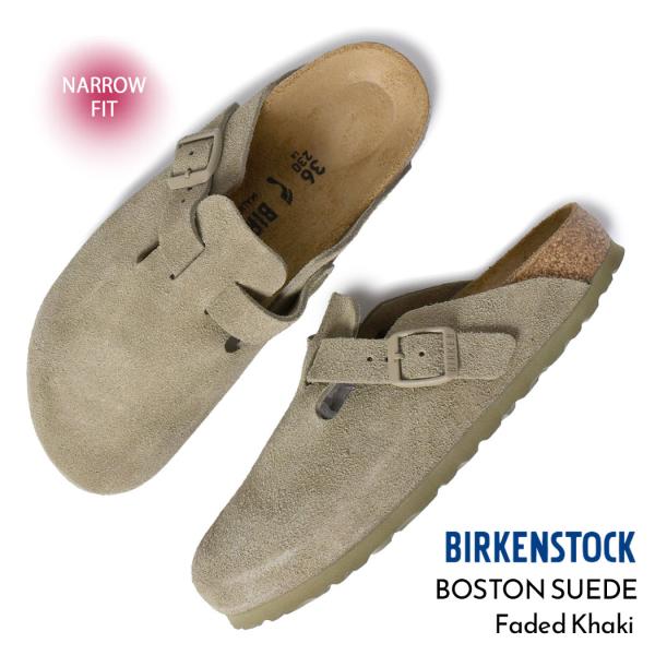 BIRKENSTOCK ビルケンシュトック ボストン スエード レディース サンダル BOSTON SUEDE ( NARROW FIT ) Faded Khaki カーキ 1025844