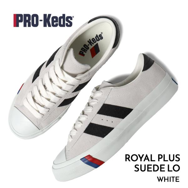 PRO-Keds プロケッズ ロイヤルプラス スエード ロー スニーカー  PLUS SUEDE LO WHITE ( 国内正規品 白 ホワイト PN1021WH )