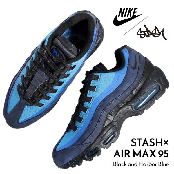 STASH × NIKE スタッシュ ナイキ エアマックス スニーカー AIR MAX 95 Black and Harbor Blue ( 黒 ブラック 青 ブルー メンズ HF5515-400 )