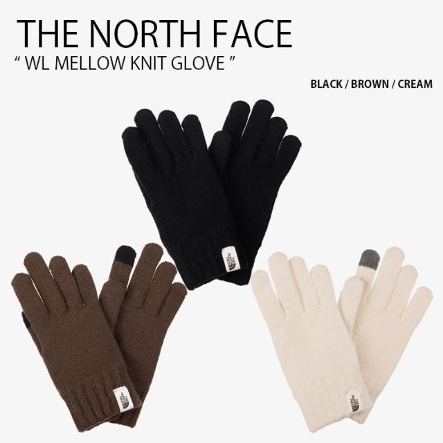 THE NORTH FACE ノースフェイス 手袋 WL MELLOW KNIT GLOVE ホワイトレーベル メロウ ニット グローブ メンズ レディース NJ3GQ51J/K/M