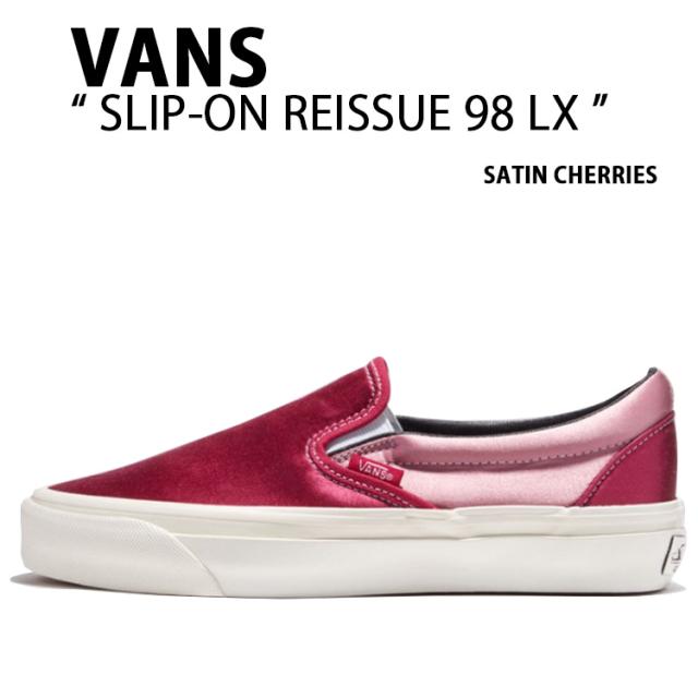VANS バンズ スニーカー  SLIP-ON REISSUE 98 LX SATIN CHERRIES VN0007PJYJY スリッポン リイシュー