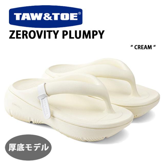 TAW ＆ TOE トー＆トー サンダル 厚底 ZEROVITY PLUMPY セロビティ プラムピィ CREAM プラットフォーム レディース