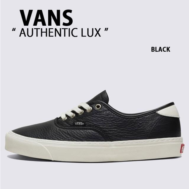 VANS バンズ スニーカー AUTHENTIC LUX BLACK VN000CZKBLK オーセンティック ラックス シューズ ブラック